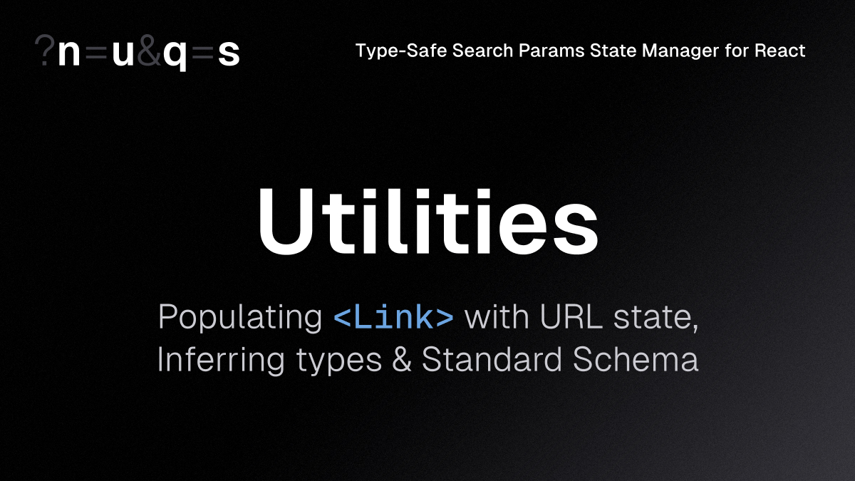 Utilities | nuqs
